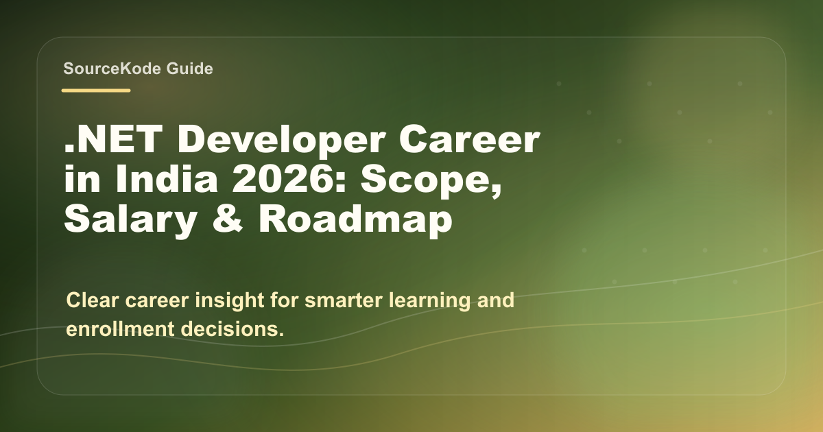 .NET Developer Career India 2026: Salary Guide | SourceKode